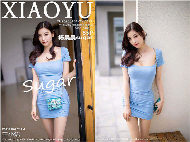 [XIAOYU语画界]2020.07.01 NO.317 杨晨晨sugar[77+1P298M] - 国模套图